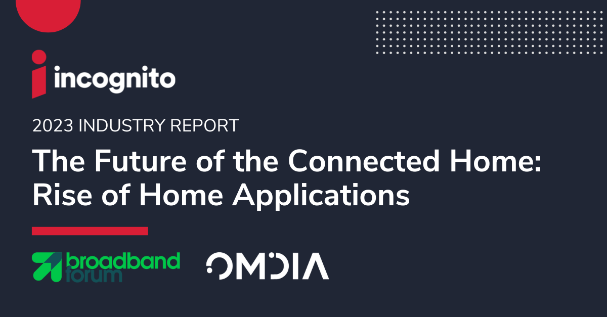 The Future of the Connected Home | 2023 Broadband Forum & Omdia Report