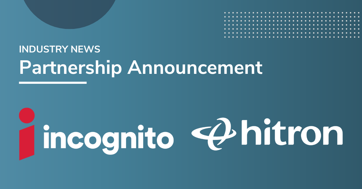 Incognito & Hitron Deliver Next Evolution in Connected Home Innovation